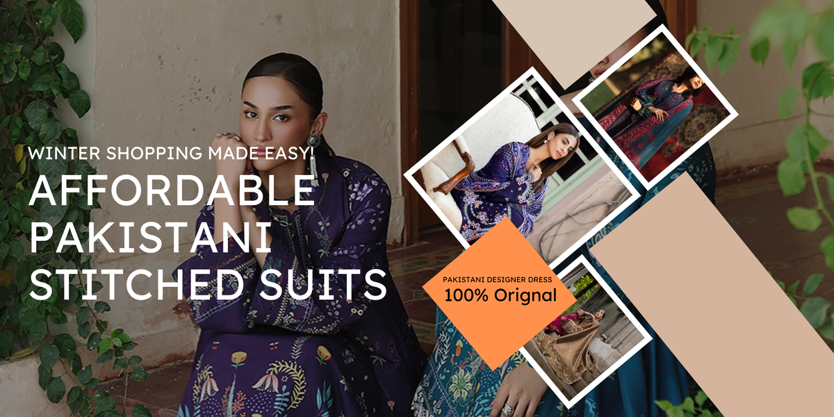 Affordable Pakistani Stitched Suits – Winter Shopping Made Easy ...