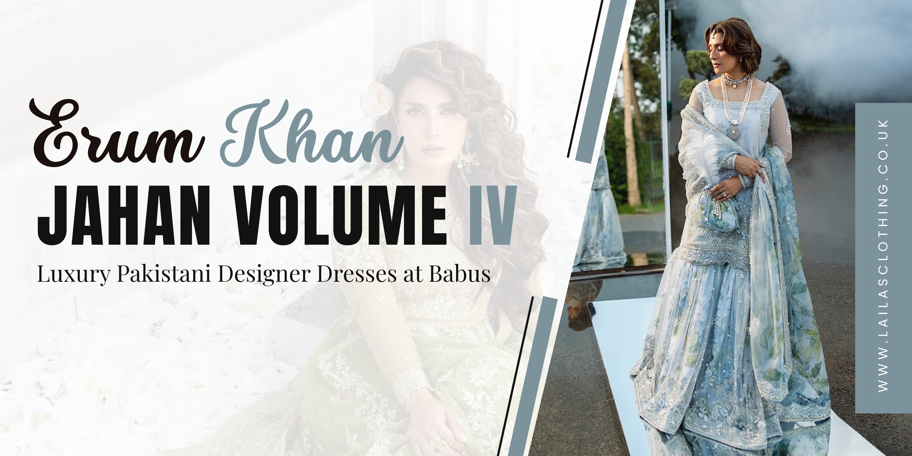 The Jahan Volume IV Collection by Erum Khan | Luxury Pakistani Designer ...